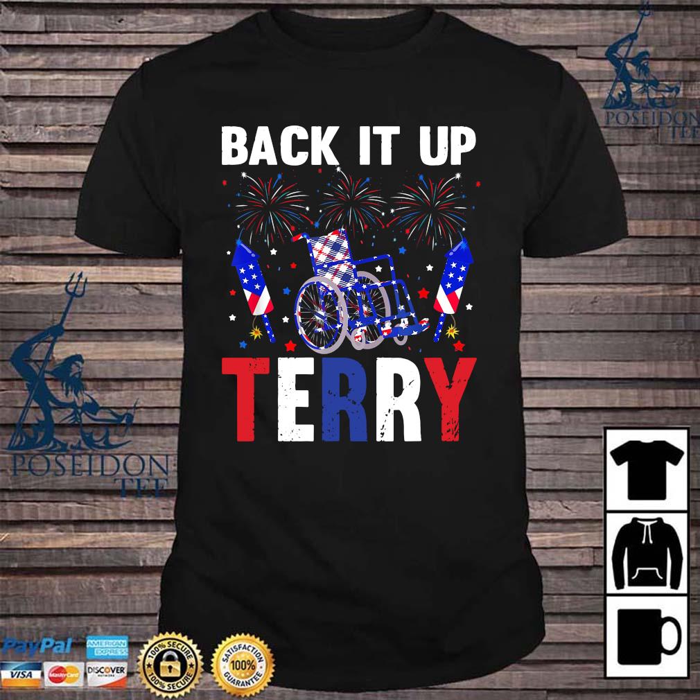 Back It Up Terry 4th Of July Firework American Flag Shirt, hoodie, tank ...