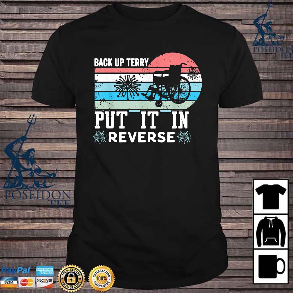 Back Up Terry Back It Up Terry 4th of July Fireworks Shirt, hoodie ...