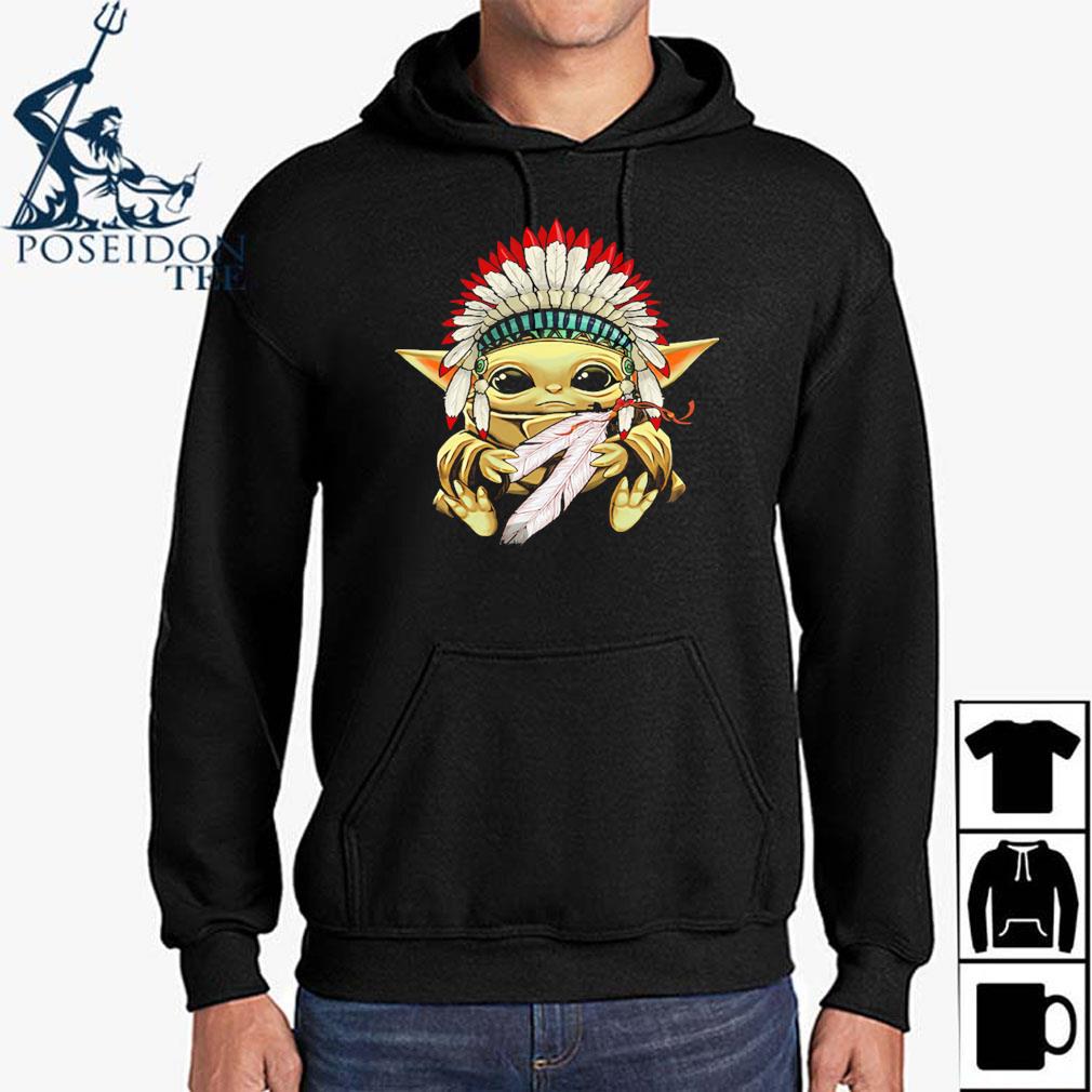 Official Baby Yoda Native American Shirt, hoodie, tank top, sweater and ...
