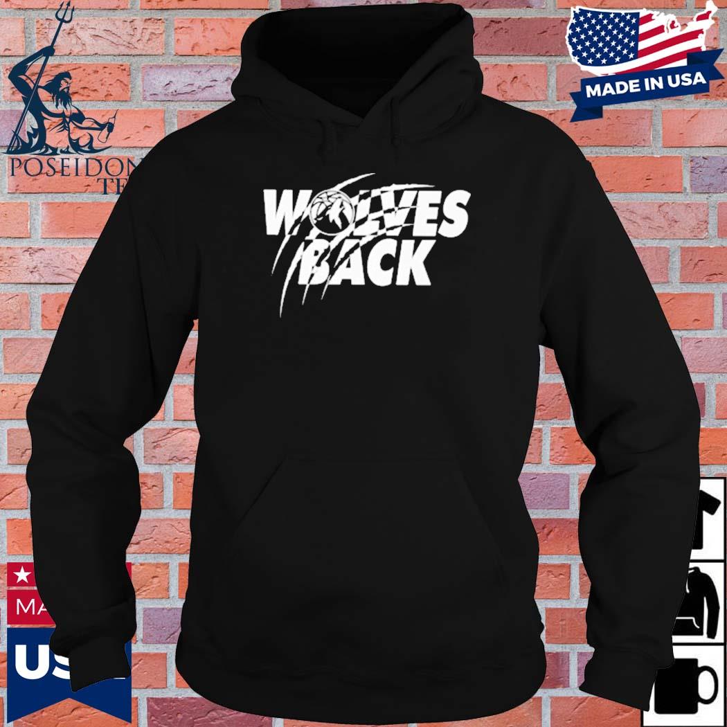 Wolves Back Playoff Shirt, hoodie, tank top, sweater and long sleeve t ...