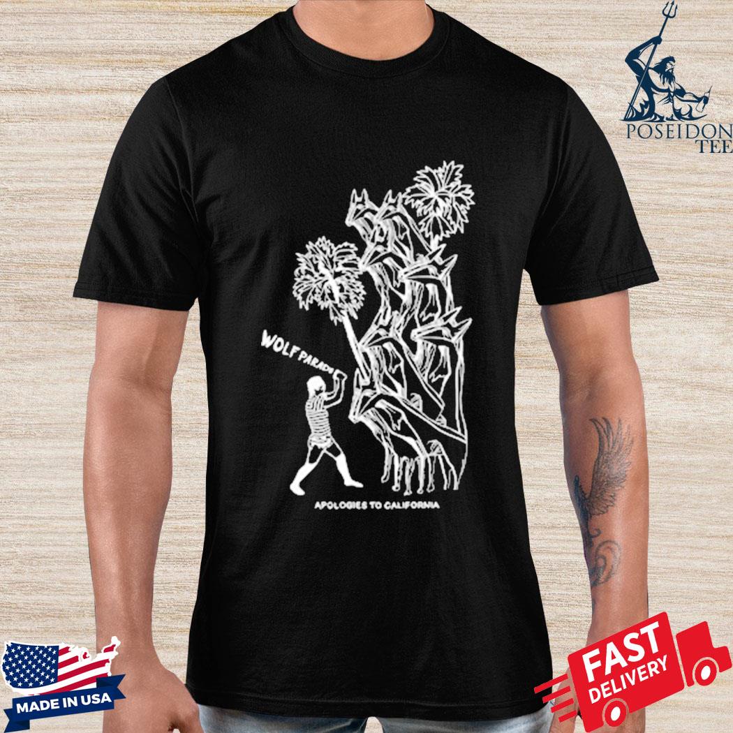 Official Wolf Parade Apologies To California Shirt, hoodie, tank top ...