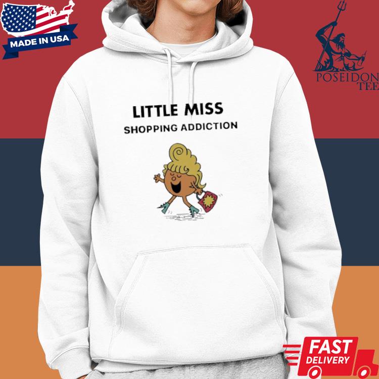 Little Miss Shopping Addiction Shirt, hoodie, tank top, sweater and ...