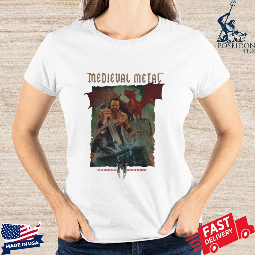 Drew Mcintyre Medieval Metal shirt, hoodie, tank top, sweater and long ...