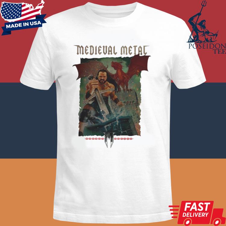 Drew Mcintyre Medieval Metal shirt, hoodie, tank top, sweater and long ...