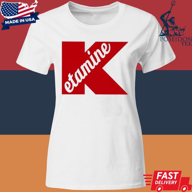 Ketamine Shirt – Luxurioushirt Store