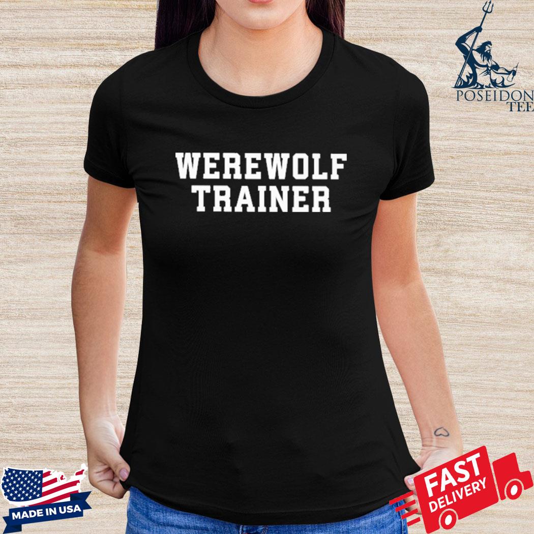 Official Werewolf trainer shirt, Ladies tee, Hoodie And Tank-top