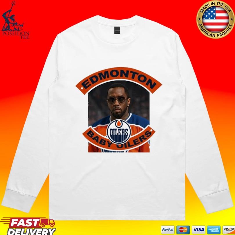 David Furones P Diddy Edmonton Baby Oilers T-shirt, hoodie, tank top ...