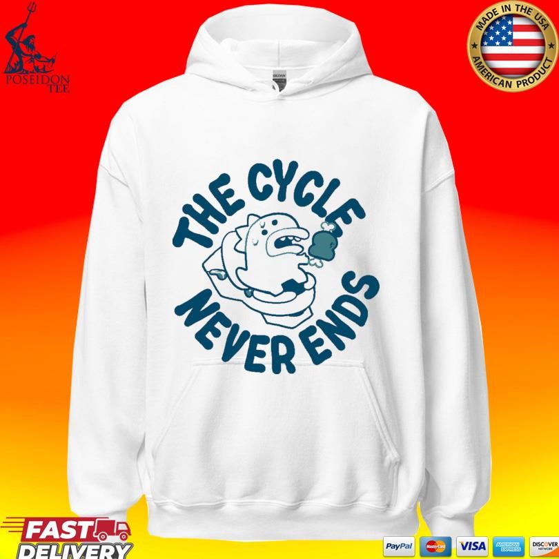 The Cycle Never Ends Andy Kluthe T-shirt, hoodie, tank top, sweater and long sleeve t-shirt