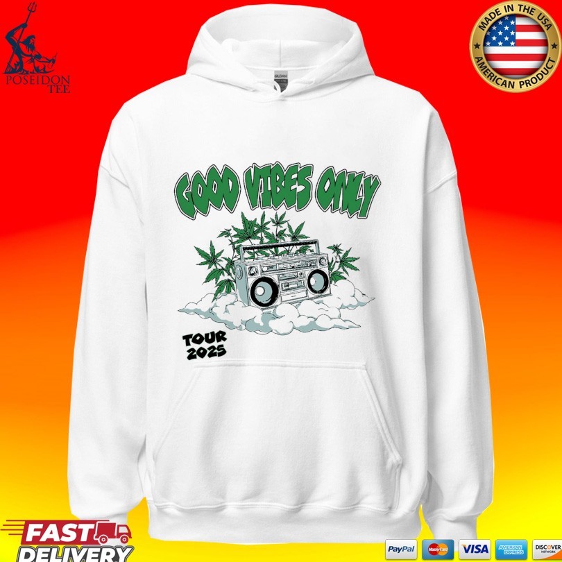 Good Vibes Only Tour Stereo Tour T-shirt, hoodie, tank top, sweater and ...