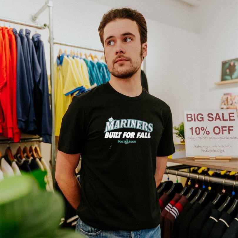 Seattle Mariners 2025 Mlb Postseason Built For Fall T-shirt, hoodie ...
