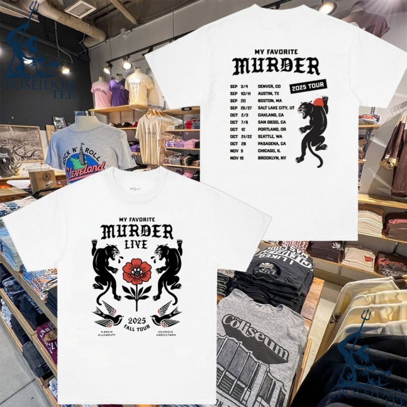 My Favorite Murder Live 2025 Fall Tour T-shirt, hoodie, tank top ...